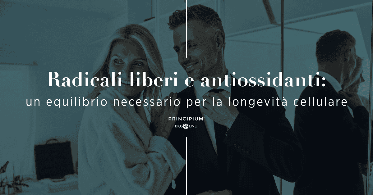 Radicali liberi e antiossidanti: un equilibrio per la longevità cellulare